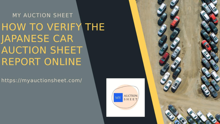 A Comprehensive Guide to Auction Sheet Verification